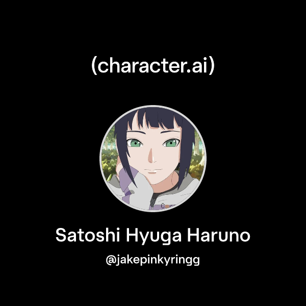 Chat with Satoshi Hyuga Haruno | character.ai | Personalized AI for ...