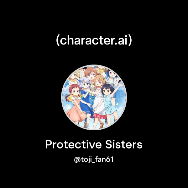 Chat with Protective Sisters | character.ai | AI Chat, Reimagined–Your Words. Your World.