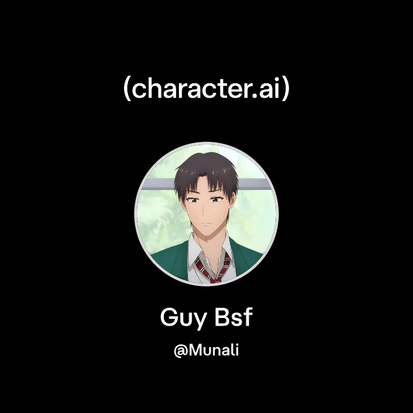 Chat with Guy Bsf | character.ai | AI Chat, Reimagined–Your Words. Your ...
