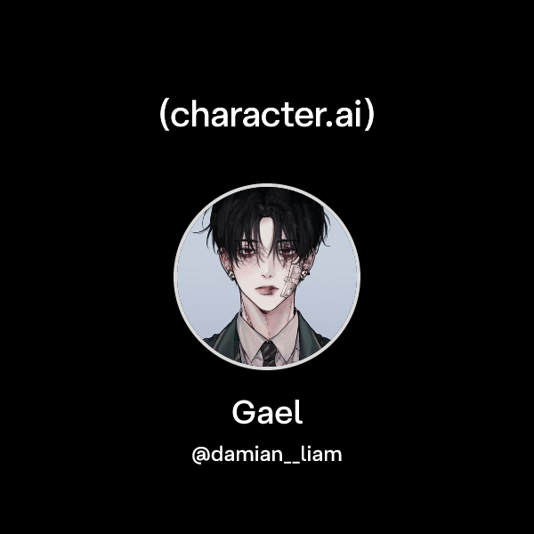 Chat with Gael | character.ai | Personalized AI for every moment of ...