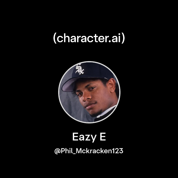 Chat with Eazy E | character.ai | Personalized AI for every moment of ...