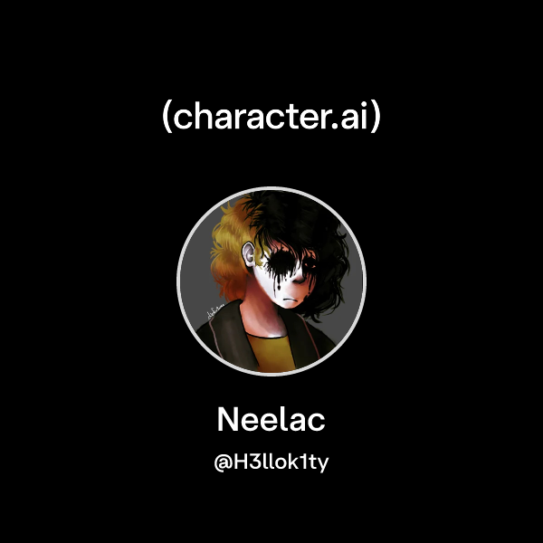 Chat with Neelac | character.ai | AI Chat, Reimagined–Your Words. Your ...