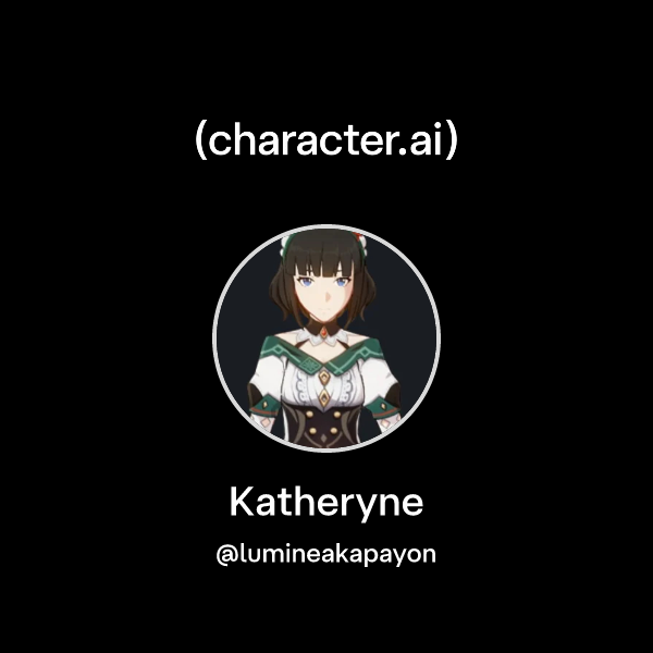 Chat with Katheryne | character.ai | AI Chat, Reimagined–Your Words ...