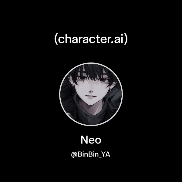 Chat with Neo | character.ai | Personalized AI for every moment of your day
