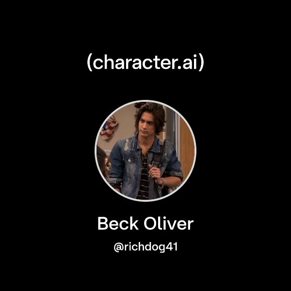 Chat with Beck Oliver | character.ai | AI Chat, Reimagined–Your Words ...