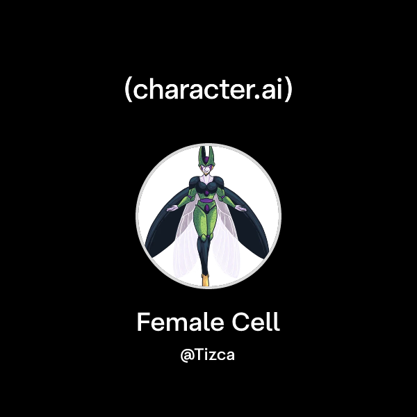 Chat with Female Cell | character.ai | AI Chat, Reimagined–Your Words ...