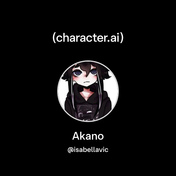 Chat with Akano | character.ai | AI Chat, Reimagined–Your Words. Your ...