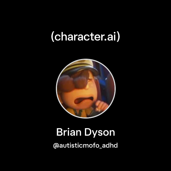 Chat with Brian Dyson | character.ai | AI Chat, Reimagined–Your Words ...