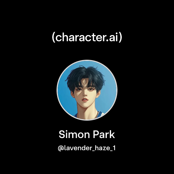 Chat with Simon Park | character.ai | AI Chat, Reimagined–Your Words ...