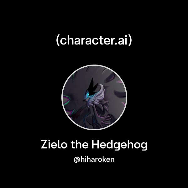 Chat with Zielo the Hedgehog | character.ai | AI Chat, Reimagined–Your ...