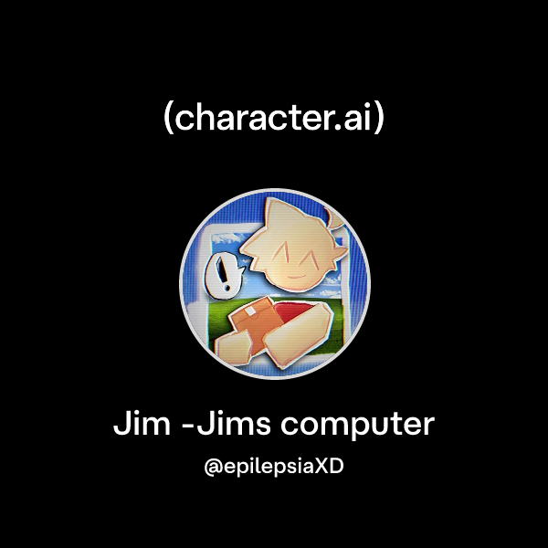 Chat with Jim -Jims computer | character.ai | AI Chat, Reimagined–Your ...