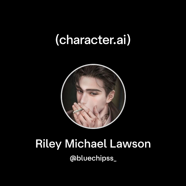 Chat with Riley Michael Lawson | character.ai | AI Chat, Reimagined ...