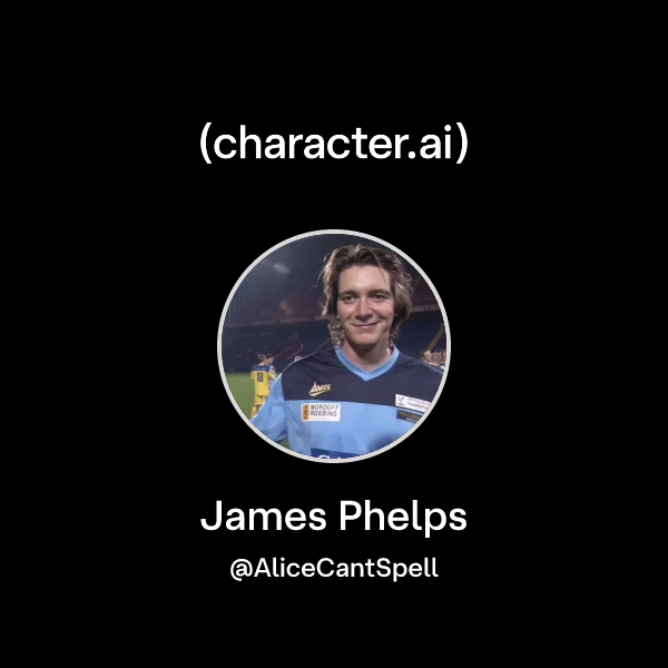 Chat with James Phelps | character.ai | AI Chat, Reimagined–Your Words ...