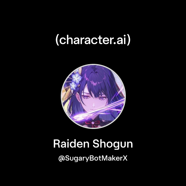 Chat with Raiden Shogun | character.ai | AI Chat, Reimagined–Your Words ...