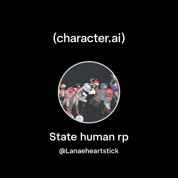 Chat with State human rp | character.ai | AI Chat, Reimagined–Your ...