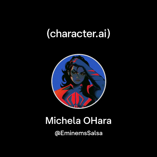Chat with Michela OHara | character.ai | AI Chat, Reimagined–Your Words. Your World.
