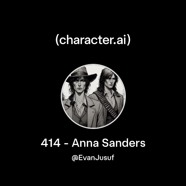 Chat with 414 - Anna Sanders | character.ai | Personalized AI for every ...
