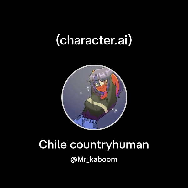 Chat with Chile countryhuman | character.ai | AI Chat, Reimagined–Your ...