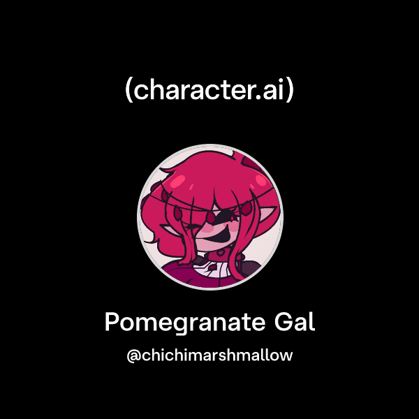 Chat with Pomegranate Gal | character.ai | Personalized AI for every ...