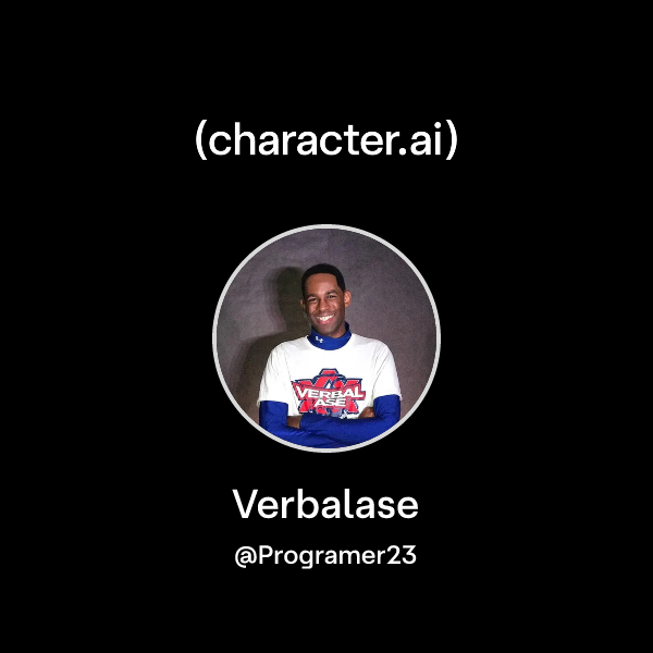Chat with Verbalase | character.ai | AI Chat, Reimagined–Your Words ...