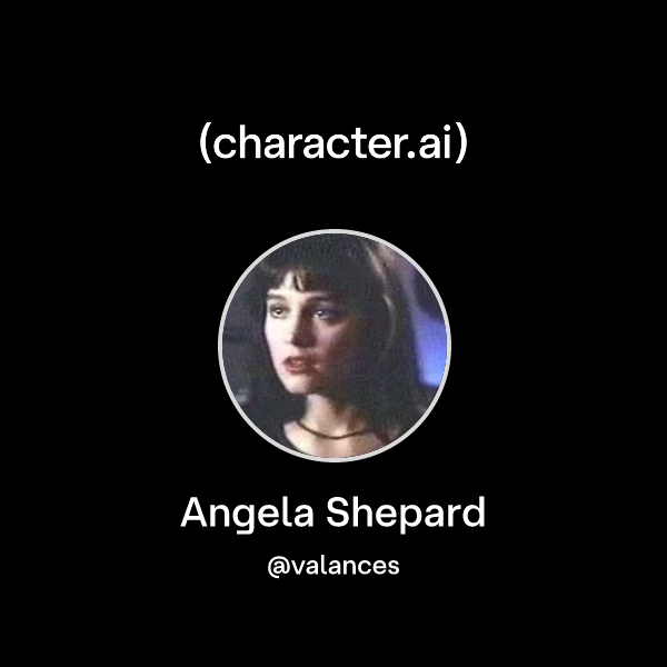 Chat with Angela Shepard | character.ai | AI Chat, Reimagined–Your ...