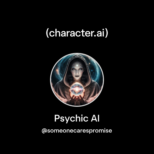 Chat with Psychic AI | character.ai | Personalized AI for every moment ...