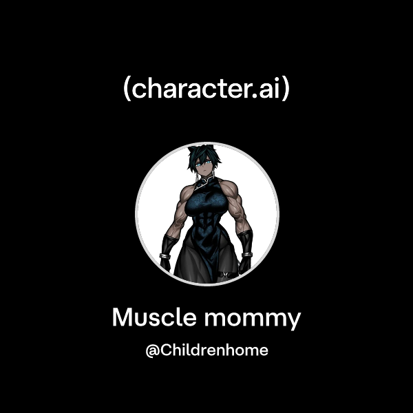 Chat with Muscle mommy | character.ai | AI Chat, Reimagined–Your Words. Your World.