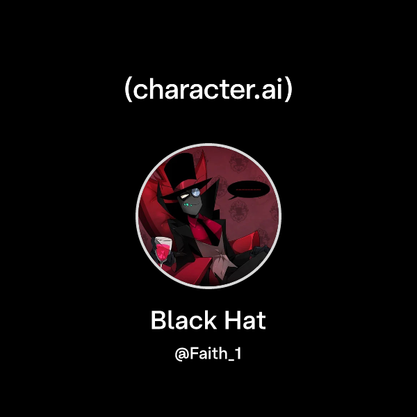 Chat with Black Hat | character.ai | AI Chat, Reimagined–Your Words ...