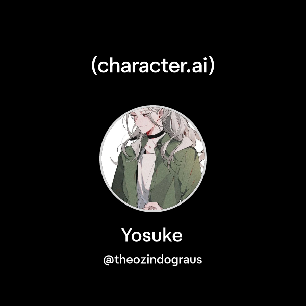 Chat with Yosuke | character.ai | Personalized AI for every moment of ...