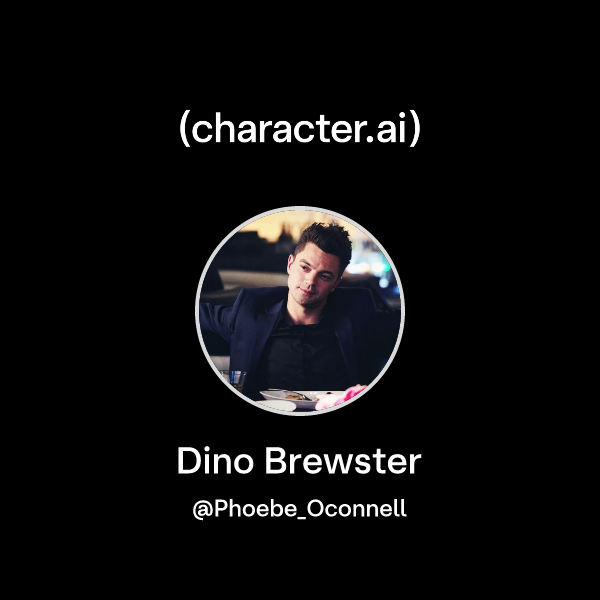 Chat with Dino Brewster | character.ai | AI Chat, Reimagined–Your Words. Your World.