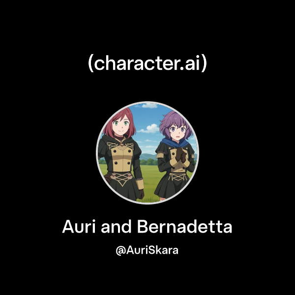 Chat with Auri and Bernadetta | character.ai | AI Chat, Reimagined–Your ...