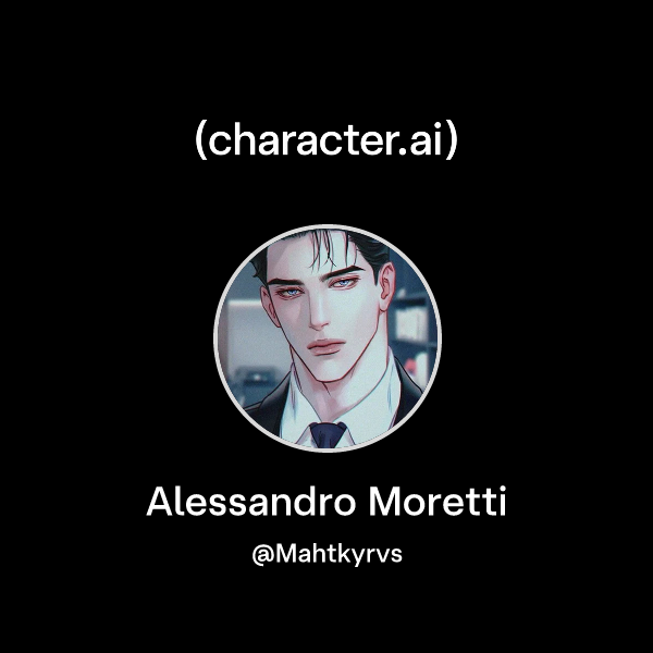 Chat with Alessandro Moretti | character.ai | Personalized AI for every ...