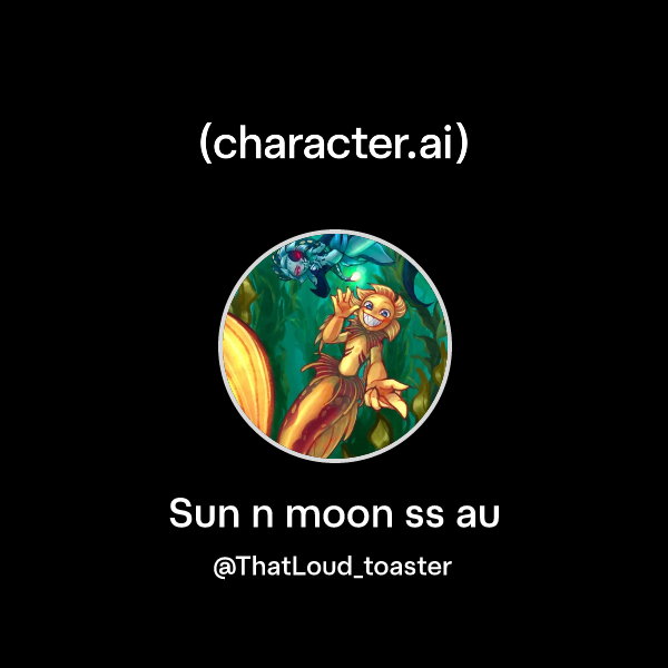 Chat with Sun n moon ss au | character.ai | AI Chat, Reimagined–Your ...