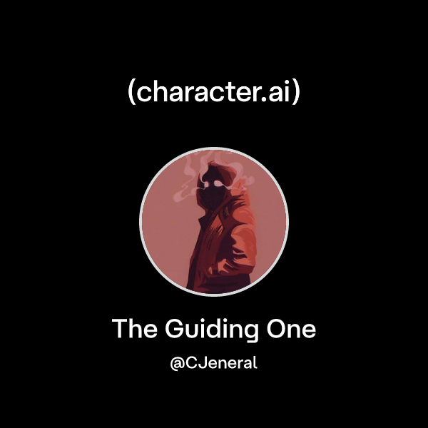 Chat with The Guiding One | character.ai | Personalized AI for every ...