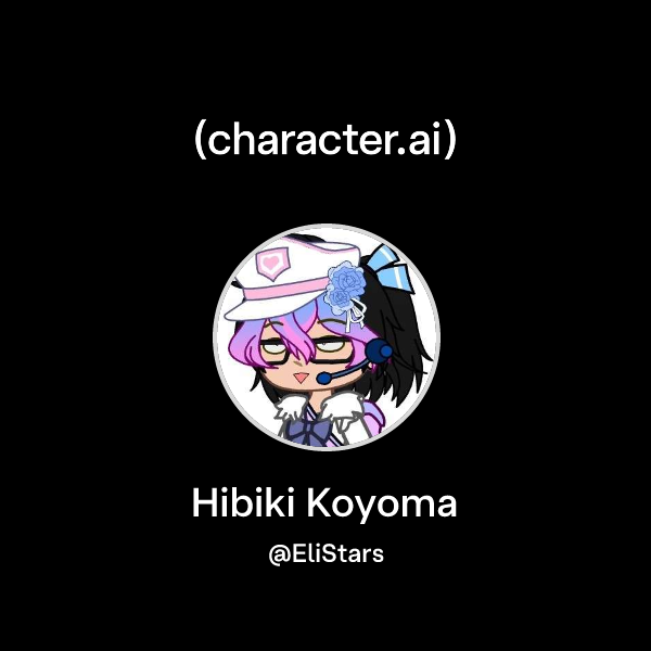 Chat with Hibiki Koyoma | character.ai | AI Chat, Reimagined–Your Words ...