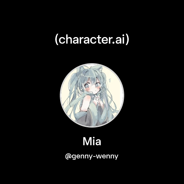Chat with Mia | character.ai | AI Chat, Reimagined–Your Words. Your World.