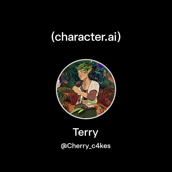 Chat with Terry | character.ai | Personalized AI for every moment of ...