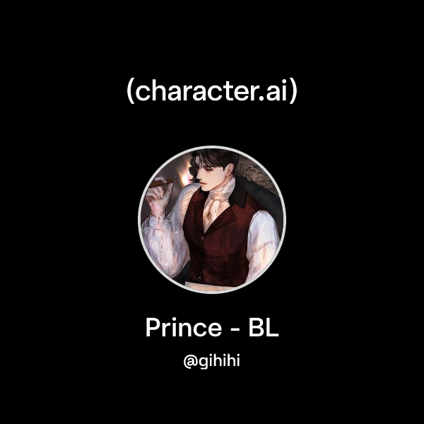 Chat with Prince - BL | character.ai | AI Chat, Reimagined–Your Words ...