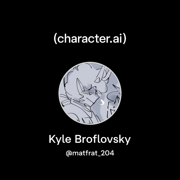 Chat with Kyle Broflovsky | character.ai | AI Chat, Reimagined–Your ...