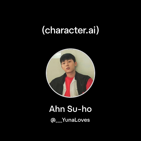 Chat with Ahn Su-ho | character.ai | AI Chat, Reimagined–Your Words ...