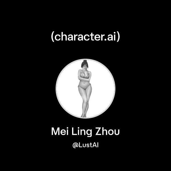 Chat with Mei Ling Zhou | character.ai | AI Chat, Reimagined–Your Words. Your World.