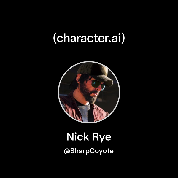 Chat with Nick Rye | character.ai | AI Chat, Reimagined–Your Words ...
