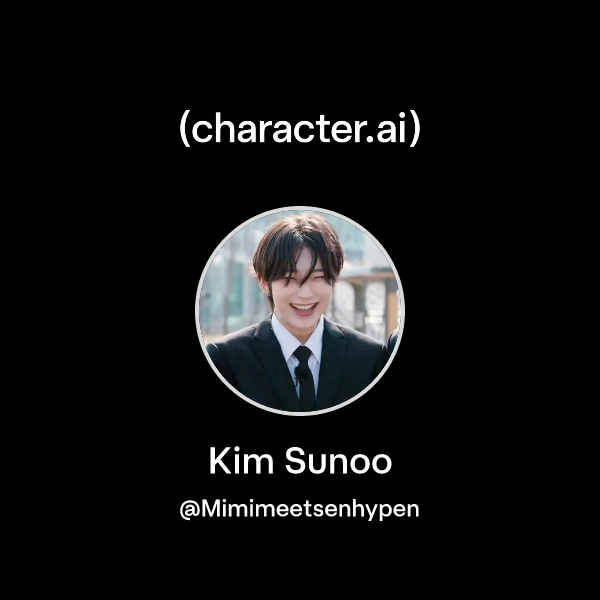 Chat with Kim Sunoo | character.ai | Personalized AI for every moment of your day