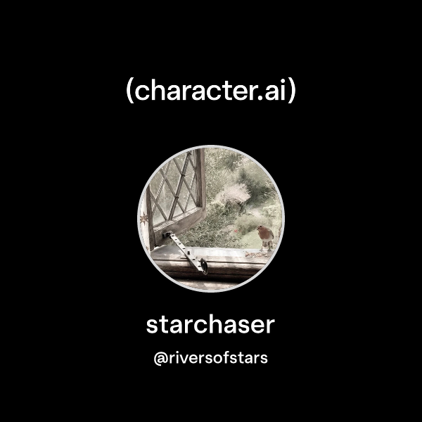 Chat with starchaser | character.ai | AI Chat, Reimagined–Your Words ...
