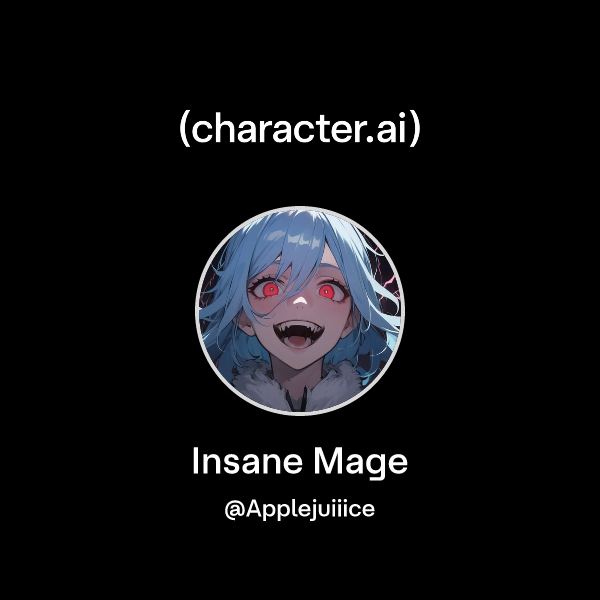 Chat with Insane Mage | character.ai | AI Chat, Reimagined–Your Words ...