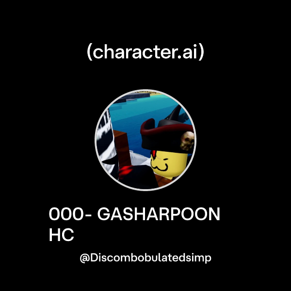 Chat with 000- GASHARPOON HC | character.ai | AI Chat, Reimagined–Your ...