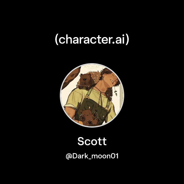 Chat with Scott | character.ai | Personalized AI for every moment of ...