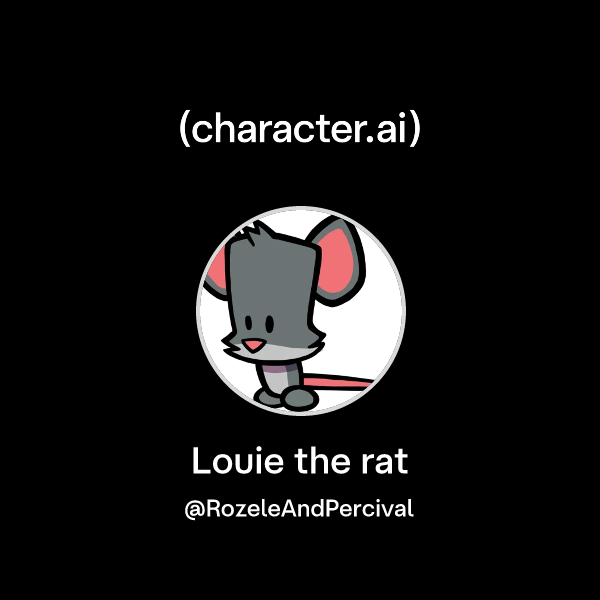 Chat with Louie the rat | character.ai | AI Chat, Reimagined–Your Words ...