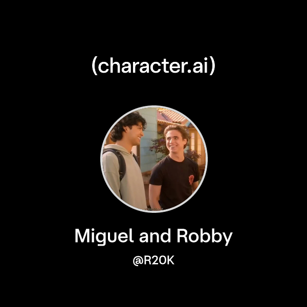 Chat with Miguel and Robby | character.ai | Personalized AI for every ...