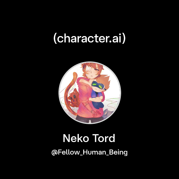 Chat with Neko Tord | character.ai | Personalized AI for every moment ...